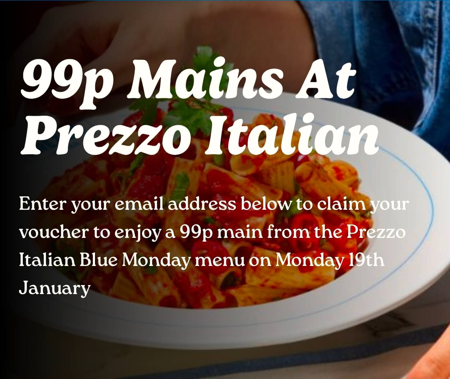 99p mains with drink purchase [Prezzo - 19th Jan] ⋆ Star Freebies